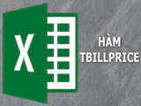 Hàm TBILLPRICE trong Excel, cú pháp và cách dùng hàm TBILLPRICE
