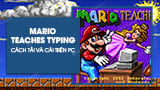 Hướng dẫn cài Mario Teaches Typing trên PC