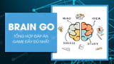 Đáp án Brain Go đầy đủ nhất, giải đố Brain Go mọi cấp độ