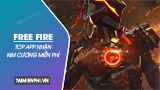 Top 3 App nhận KC Free Fire miễn phí năm 2021