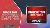 Bản cập nhật driver AMD 22.11.2 sửa lỗi 100% GPU trên card đồ họa Pola
