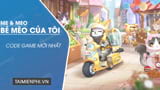 Code Me And Meo Bé Mèo Của Tôi mới nhất và cách nhập nhận KC, Trang Ph