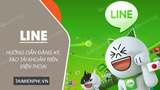 Cách đăng ký tài khoản Line trên điện thoại Android, iPhone